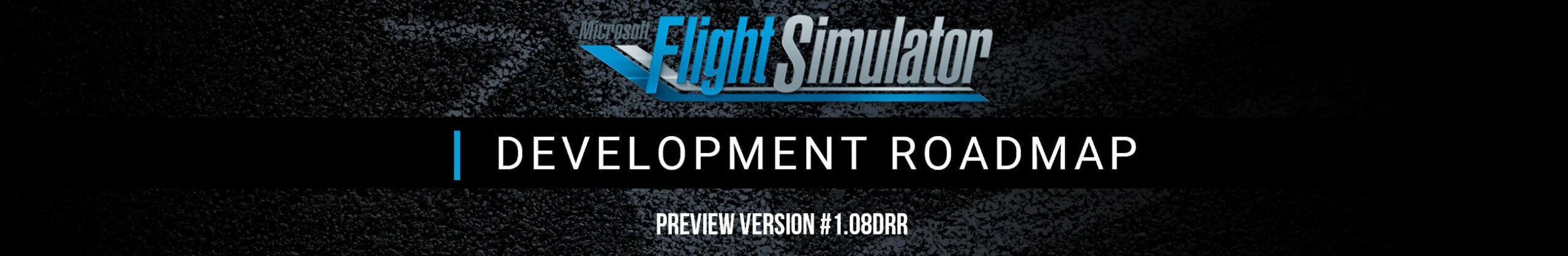 August 8th, 2019 - Development Update - Microsoft Flight Simulator
